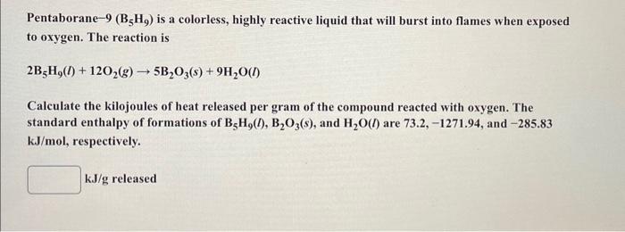 Solved Pentaborane- 9( B5H9) is a colorless, highly reactive | Chegg.com