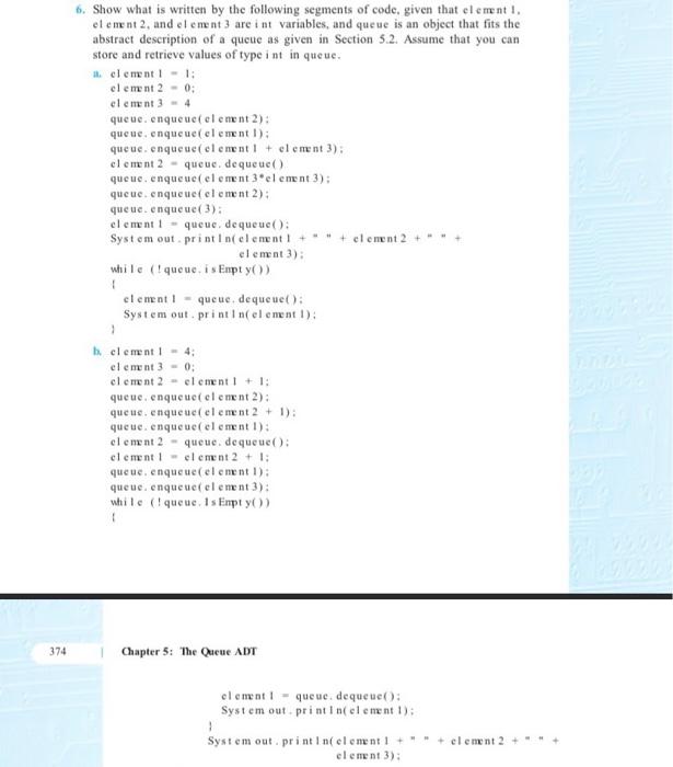 Solved 6. Show what is written by the following segments of | Chegg.com
