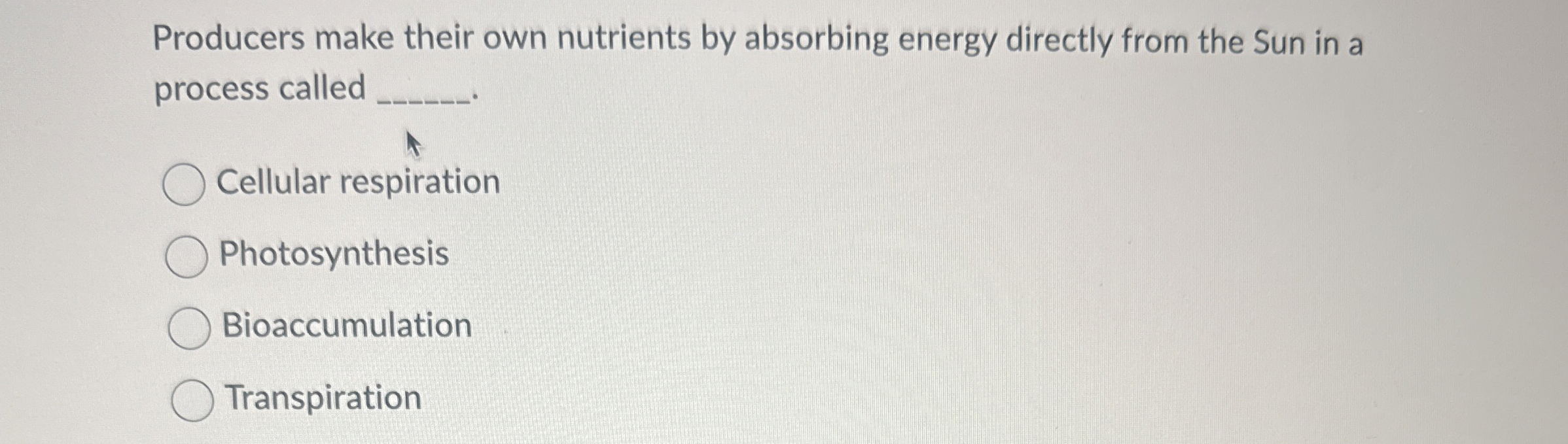 Solved Producers make their own nutrients by absorbing | Chegg.com