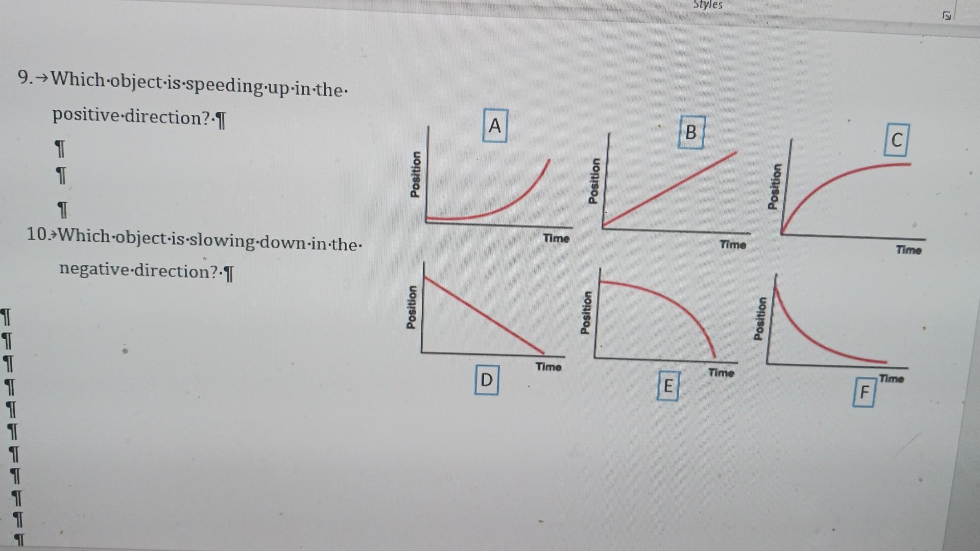 Solved ा II 10. → Which ⋅ object.is'slowing ⋅ down ⋅ in ⋅ | Chegg.com
