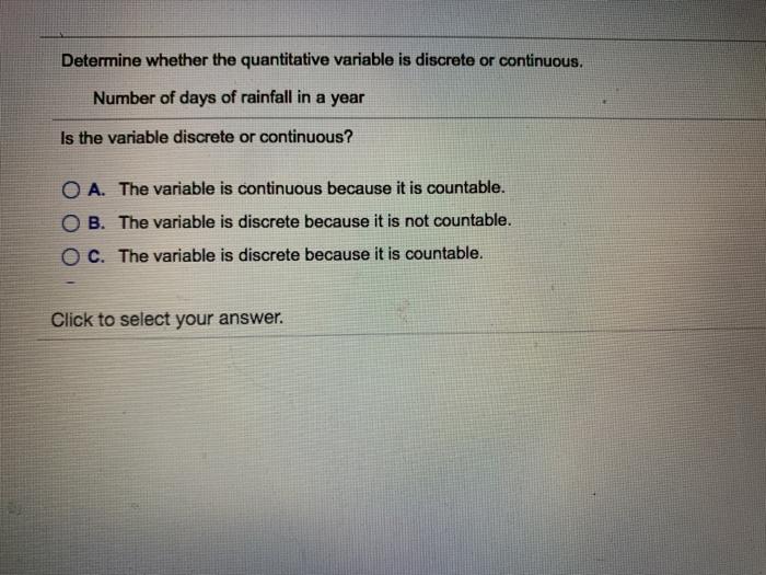 Solved Determine whether the quantitative variable is | Chegg.com