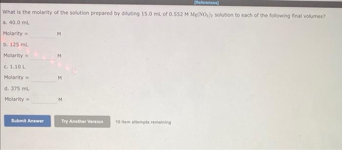 Solved What is the molarity of the solution prepared by | Chegg.com