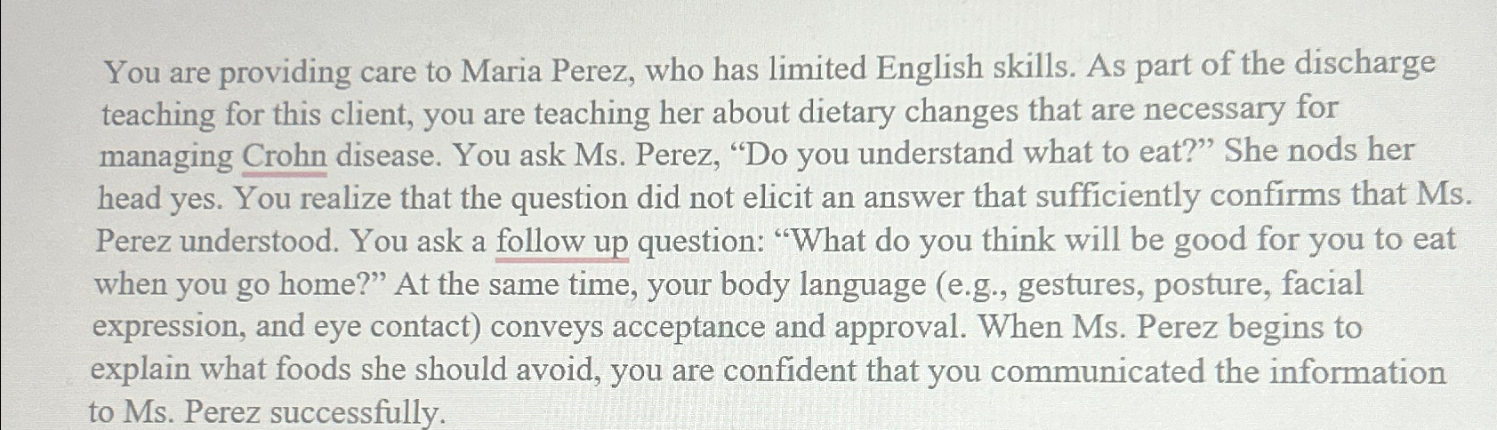 Solved You are providing care to Maria Perez, who has | Chegg.com