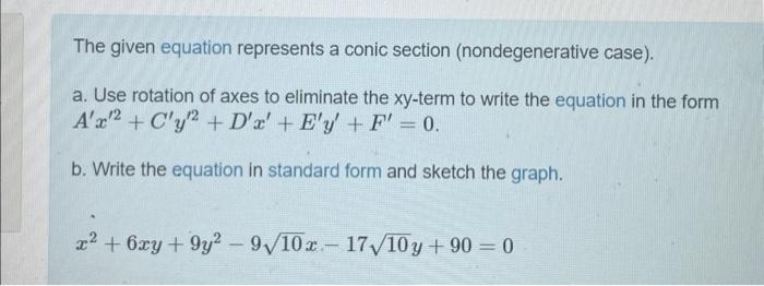 Solved The given equation represents a conic section | Chegg.com