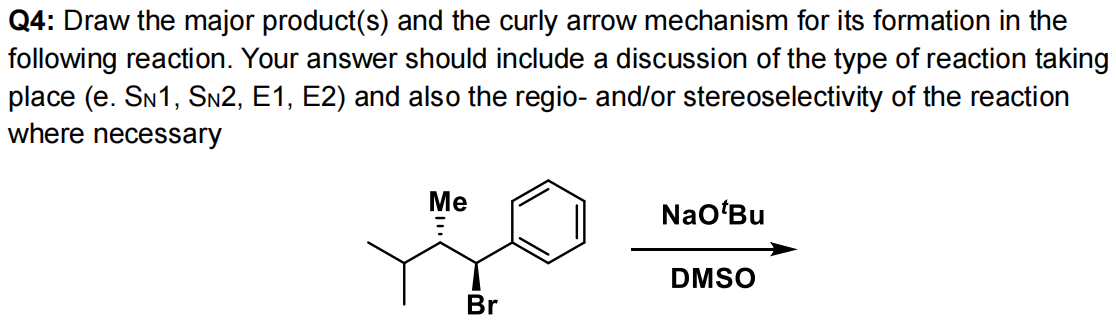 Solved Q4: Draw the major product(s) ﻿and the curly arrow | Chegg.com