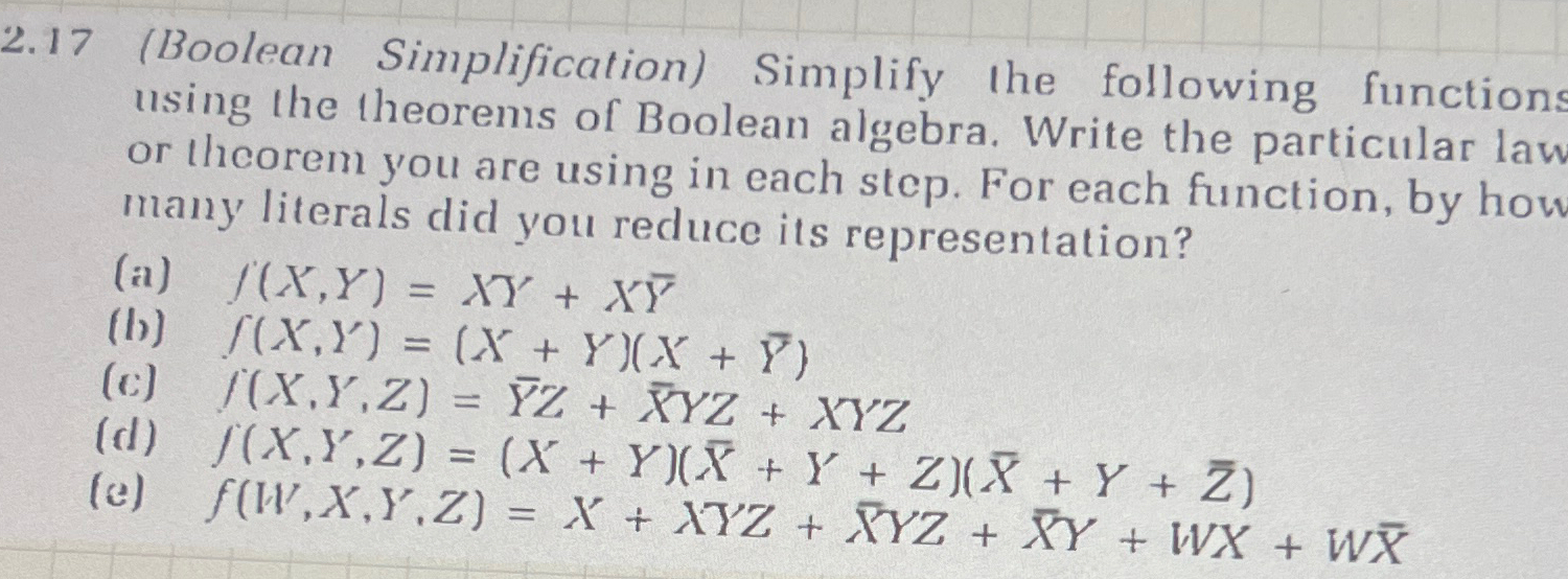 Solved 2.17 (Boolean Simplification) ﻿Simplify the following | Chegg.com