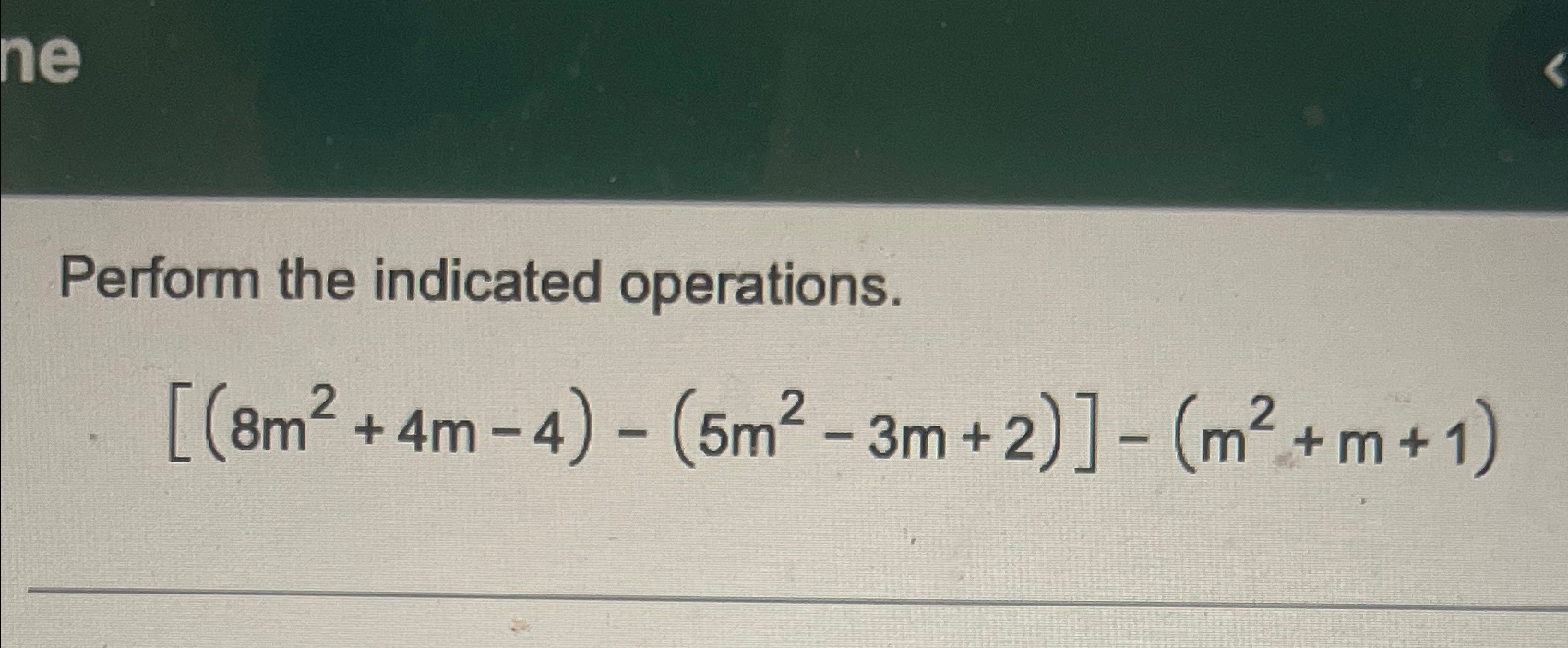 Solved Perform the indicated | Chegg.com