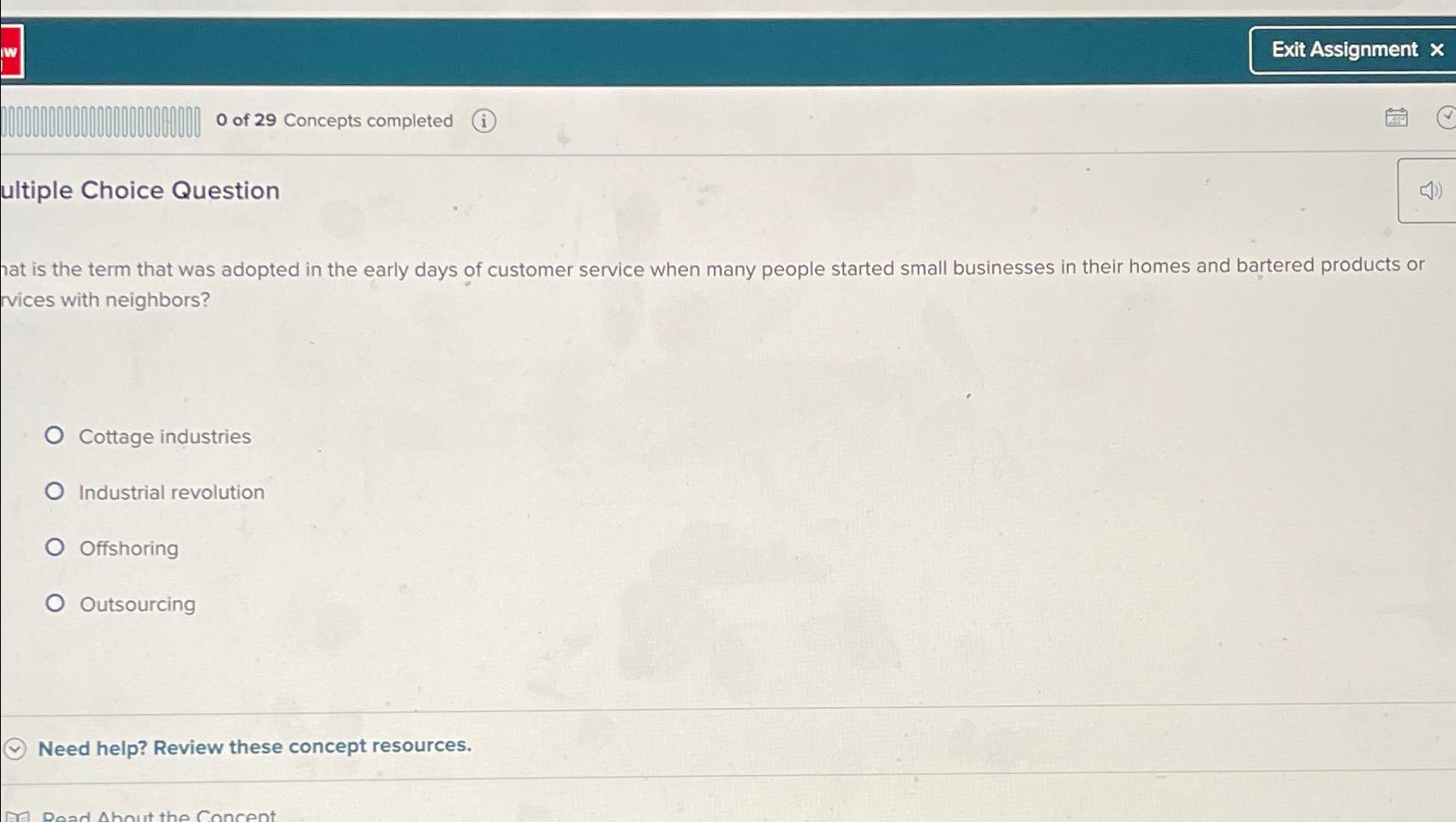 Solved Exit Assignment0 ﻿of 29 ﻿Concepts completed(i)ultiple | Chegg.com