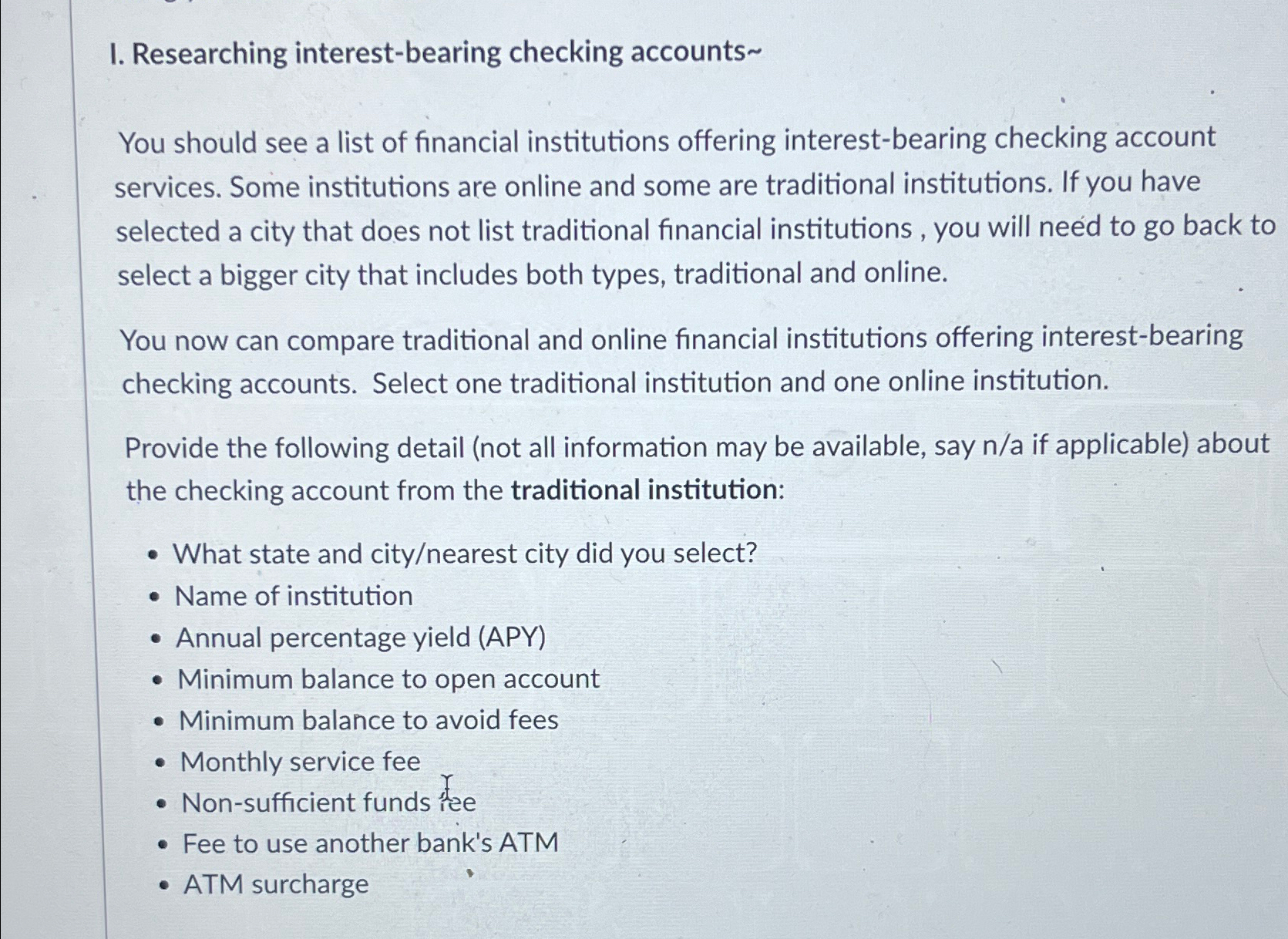 Solved I. Researching interest-bearing checking accountsYou | Chegg.com