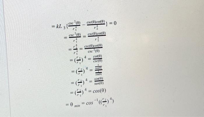 =(r1ri)4=tan(θ)sin(θ)=(r1r2)4=cos(θ)=θmin=cos−1((r1r2 | Chegg.com