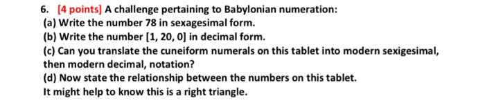 6. [4 points] A challenge pertaining to Babylonian | Chegg.com