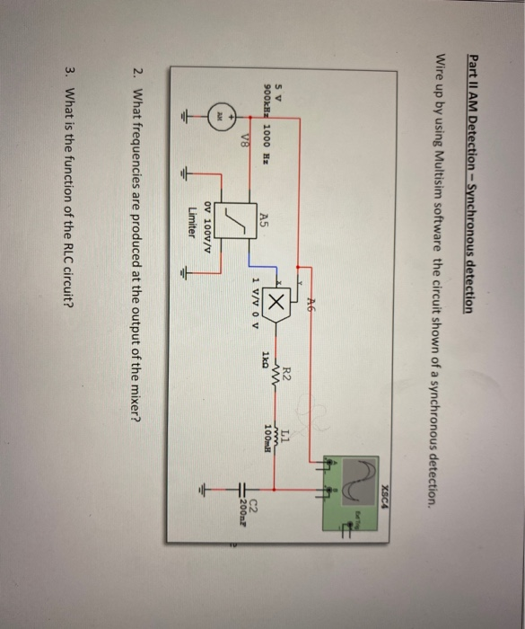 Part II AM Detection - Synchronous detection Wire up | Chegg.com