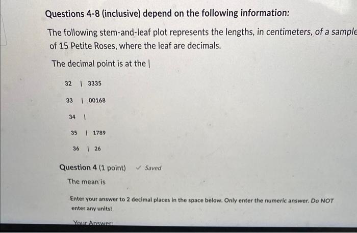 Solved Questions 4-8 (inclusive) depend on the following | Chegg.com