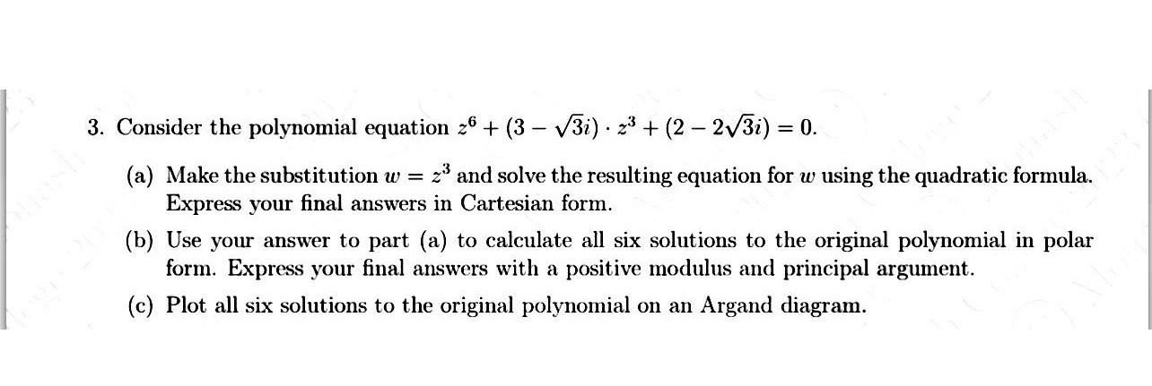 Solved Consider the polynomial equation | Chegg.com