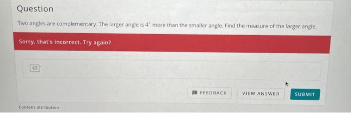 Solved Question Two angles are complementary. The larger | Chegg.com