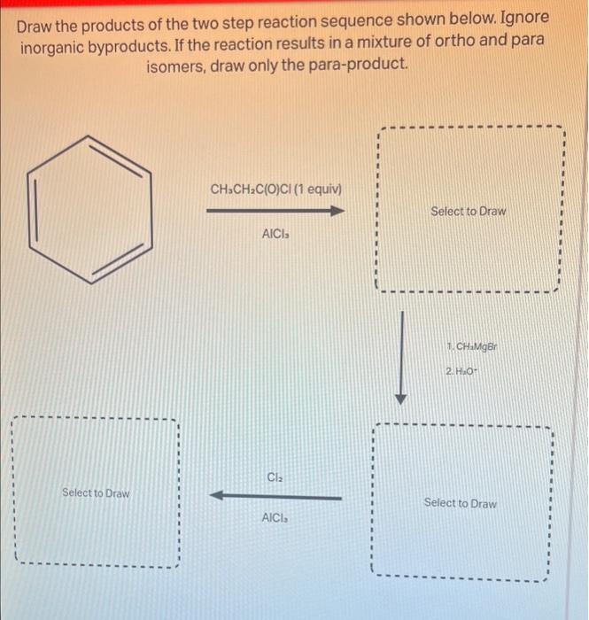 Solved Draw the products of the two step reaction sequence | Chegg.com