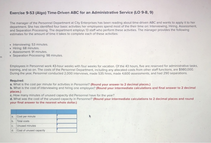 Solved Exercise 9-53 (Algo) Time-Driven ABC for an | Chegg.com