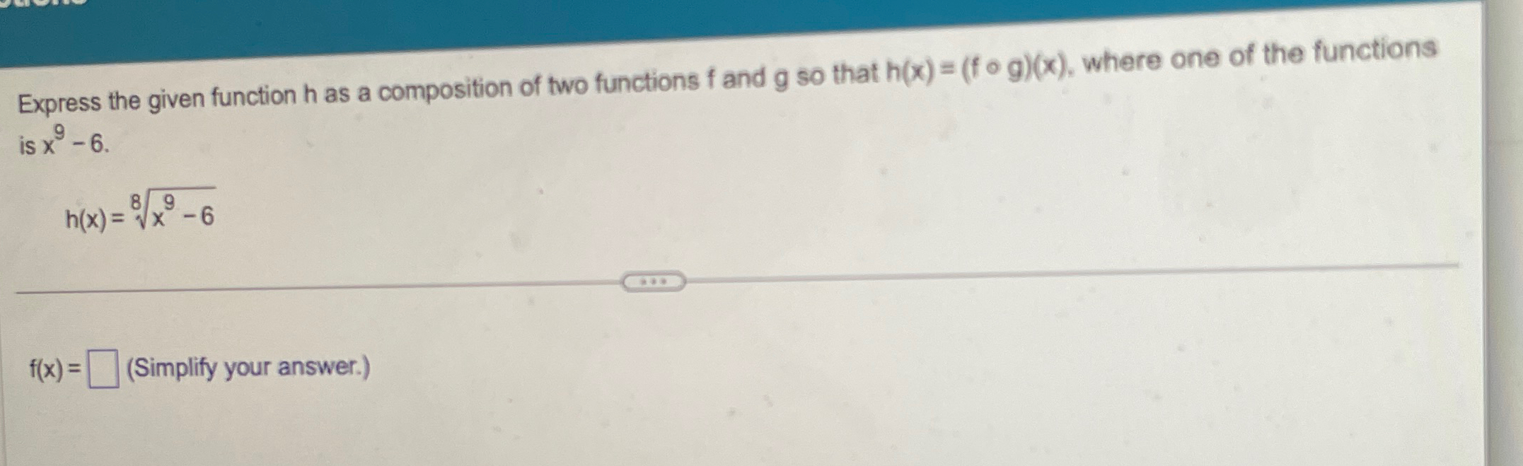 Solved Express the given function h ﻿as a composition of two | Chegg.com