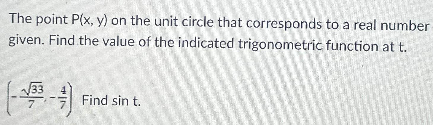 Solved The point P(x,y) ﻿on the unit circle that corresponds | Chegg.com