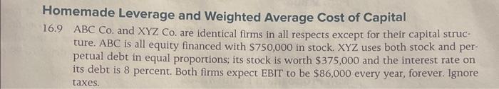 Solved Homemade Leverage and Weighted Average Cost of | Chegg.com