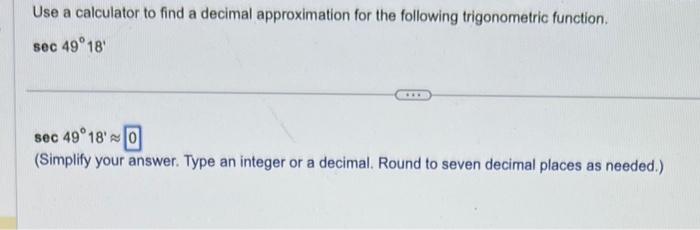 Solved Use a calculator to find a decimal approximation for | Chegg.com