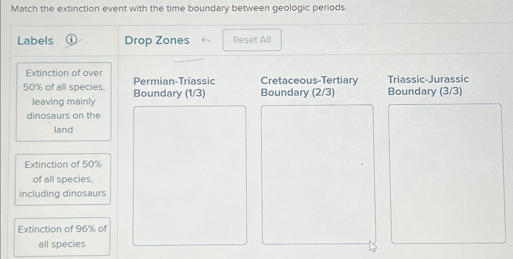 Solved Match the extinction event with the time boundary | Chegg.com