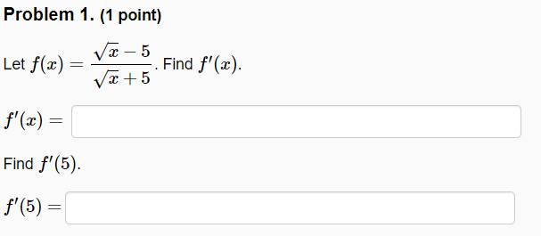 Solved Problem 1. (1 ﻿point)Let f(x)=x2-5x2+5. ﻿Find | Chegg.com