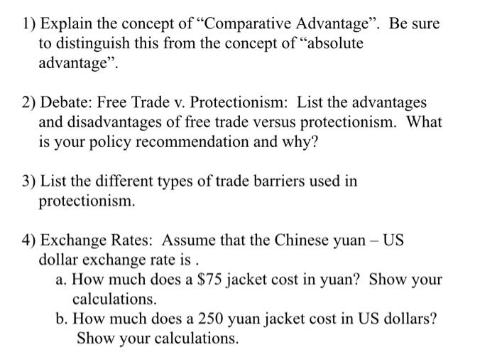 Solved 1) Explain the concept of "Comparative Advantage". Be | Chegg.com