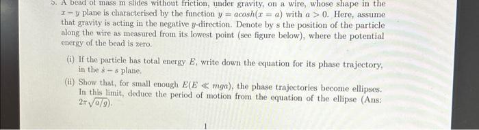 5. A bead of mass m slides without friction, under | Chegg.com