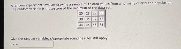 Solved A Random Experiment Involves Drawing A Sample Of 
