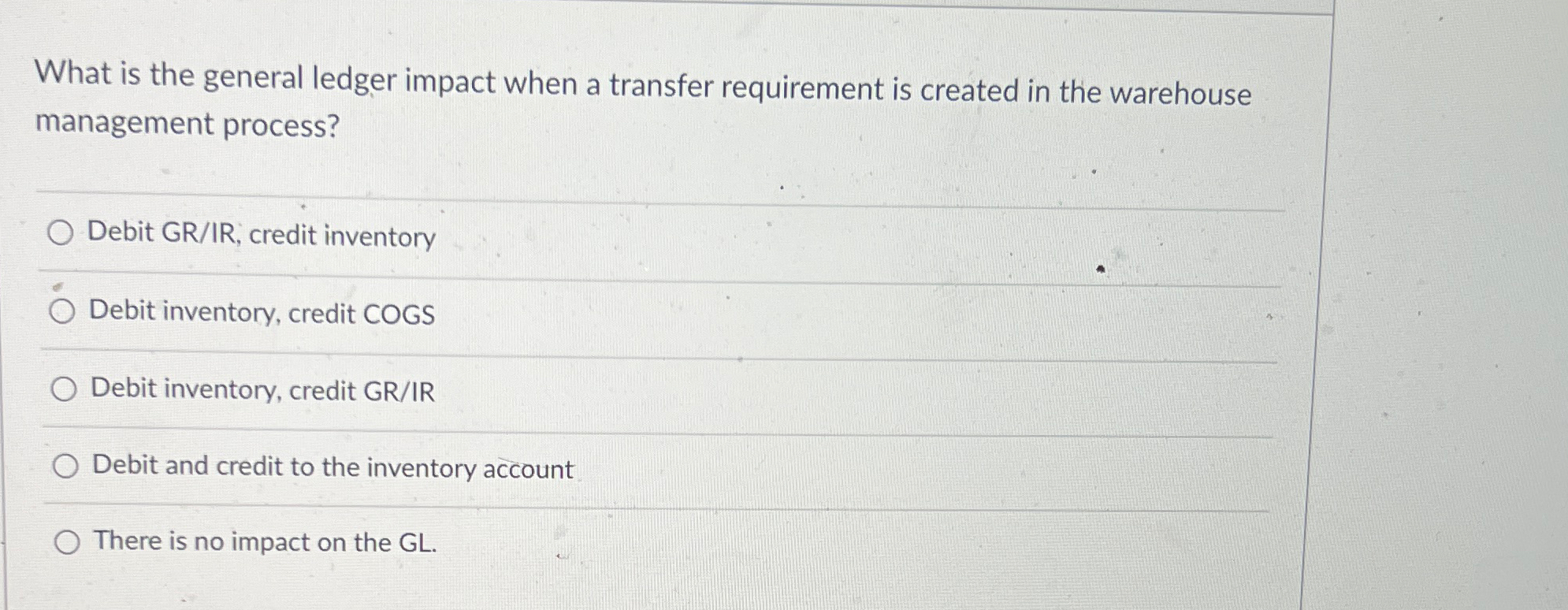 Solved What is the general ledger impact when a transfer | Chegg.com Solved What is the general ledger impact when a transfer | Chegg.com