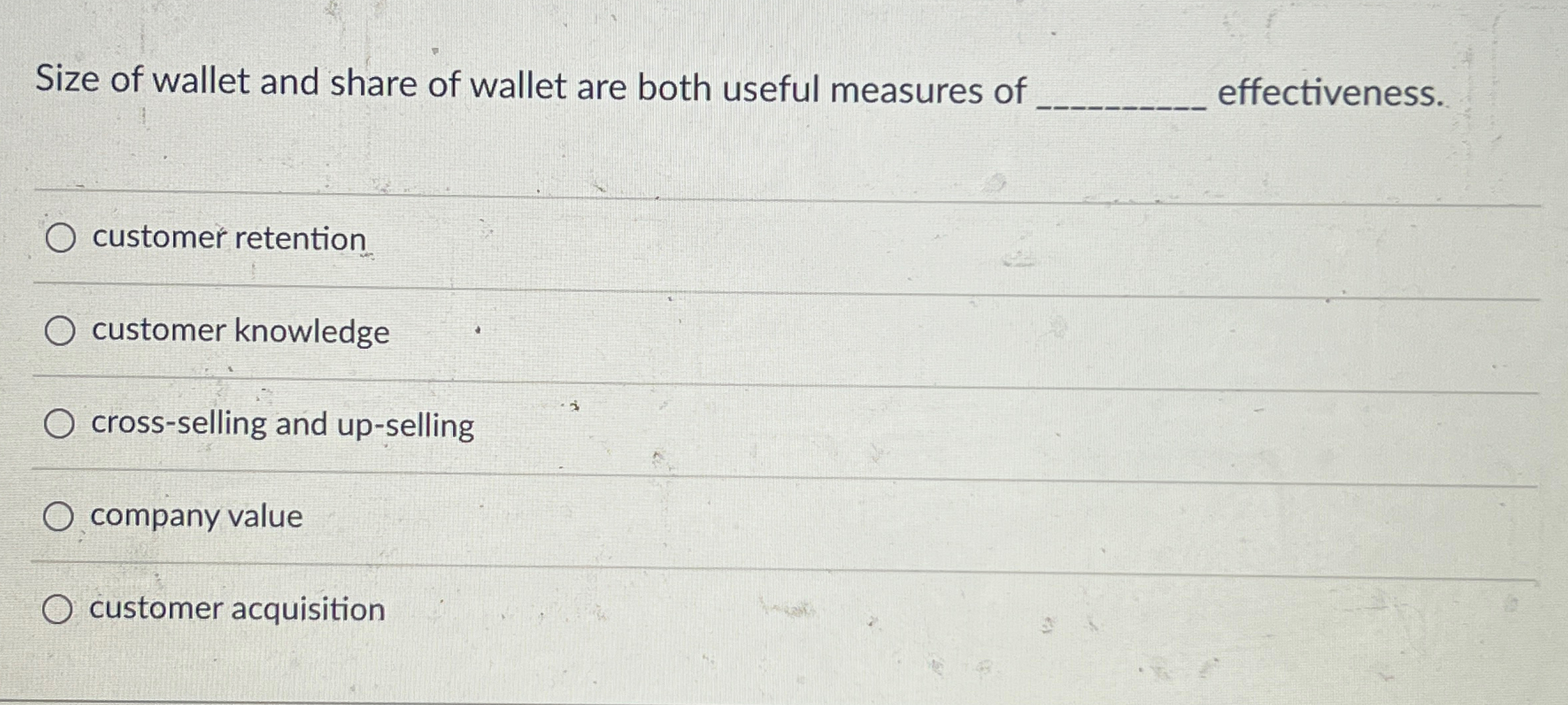 Solved Size of wallet and share of wallet are both useful | Chegg.com