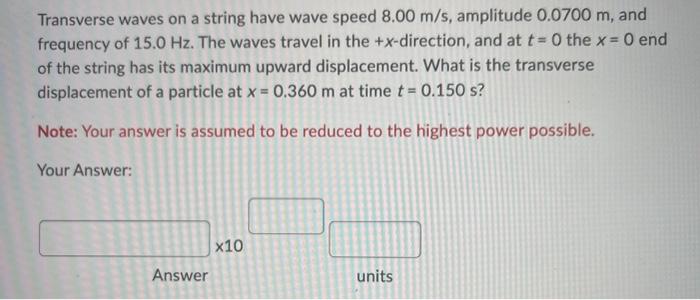 Solved Transverse waves on a string have wave speed 8.00 | Chegg.com