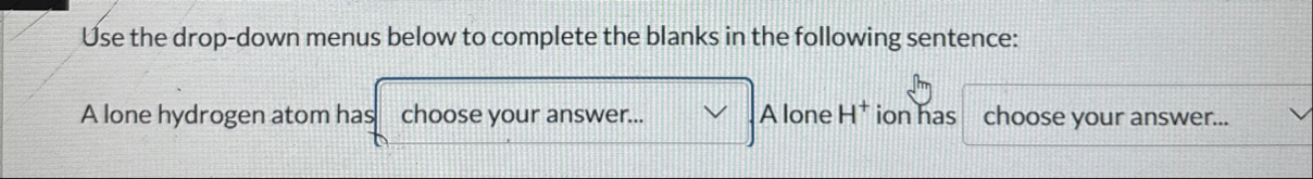 Use the drop-down menus below to complete the blanks | Chegg.com