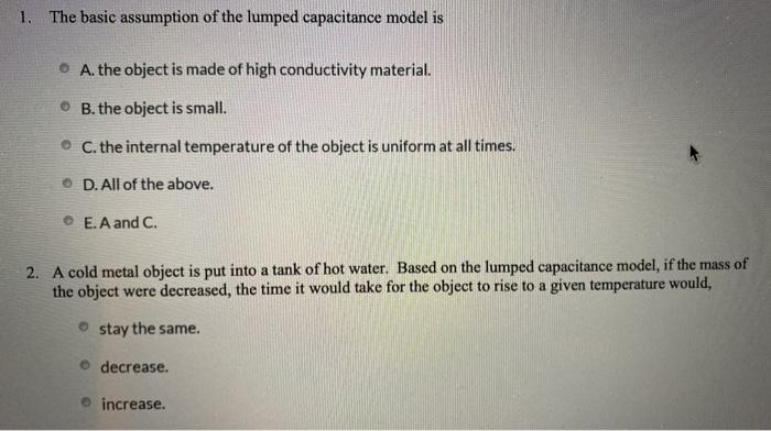 Solved 1. The basic assumption of the lumped capacitance | Chegg.com