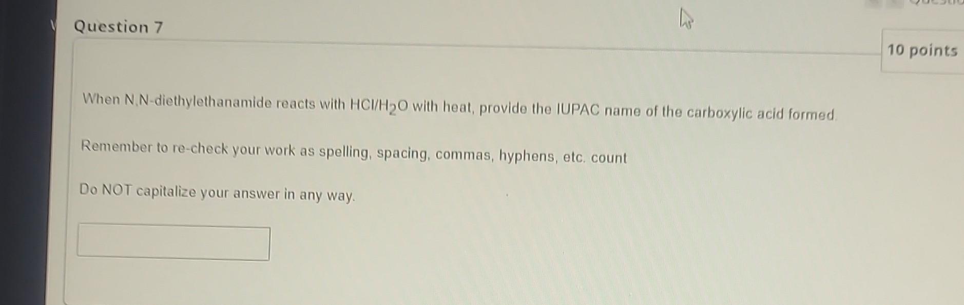 When N. N-diethylethanamide reacts with HClHH2O with | Chegg.com