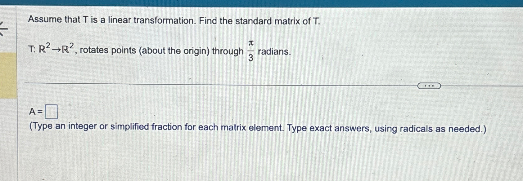 Solved Assume that T ﻿is a linear transformation. Find the | Chegg.com