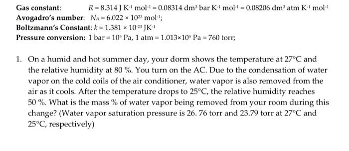 Solved Gas constant: R=8.314 J K−1 mol−1=0.08314dm3 bar K−1 | Chegg.com