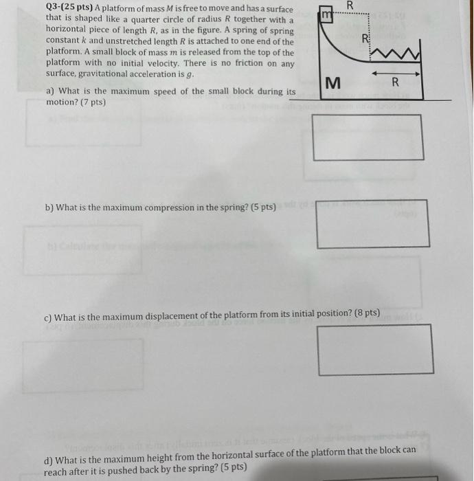 Solved Q3-(25 pts) A platform of mass M is free to move and | Chegg.com