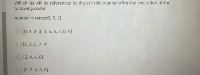 Solved Which list will be referenced by the variable number | Chegg.com