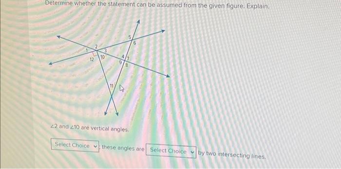 Solved Determine whether the statement can be assumed from | Chegg.com