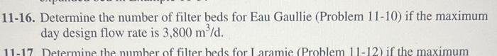 Solved 11-16. Determine the number of filter beds for Eau | Chegg.com