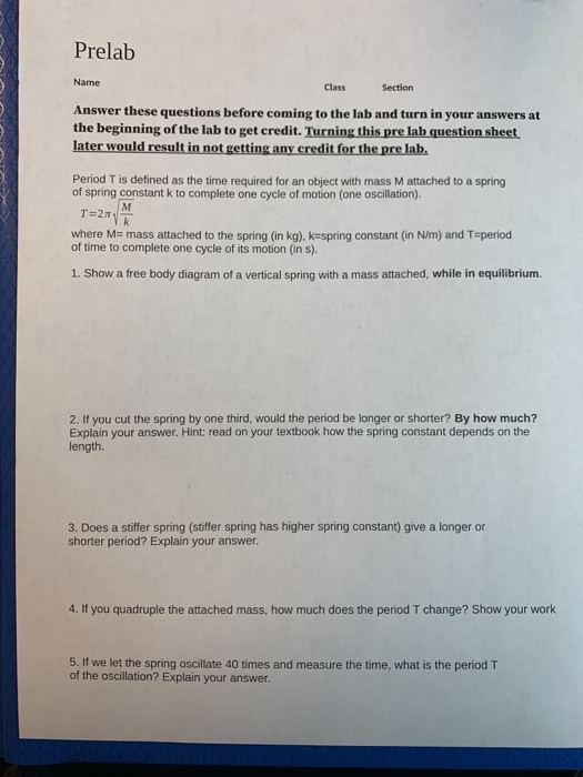 Solved Prelab Name Class Section Answer these questions | Chegg.com