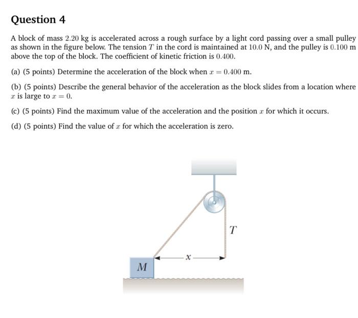 Solved A block of mass 2.20 kg is accelerated across a rough | Chegg.com