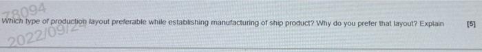 Solved Which type of production layout preferable while | Chegg.com