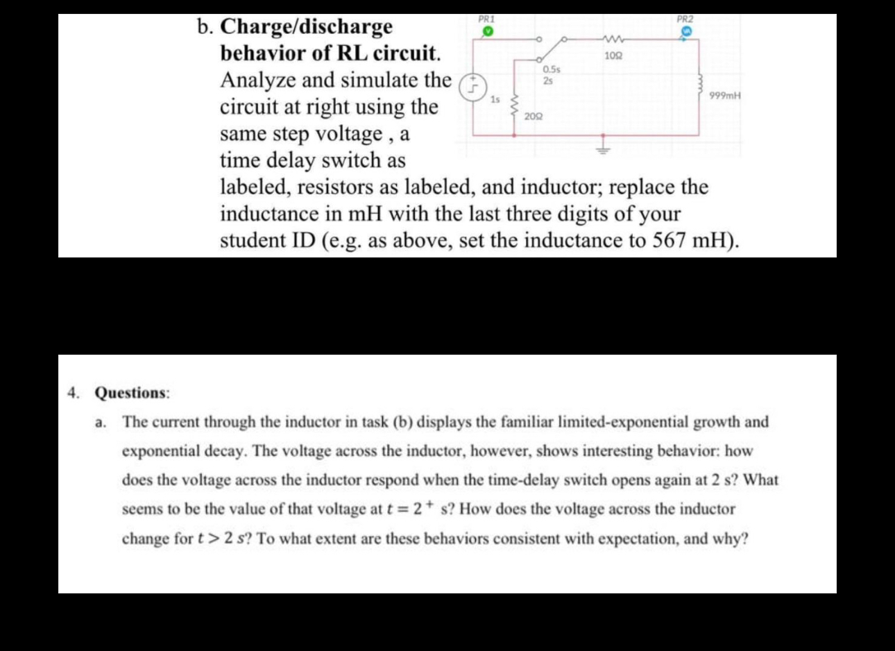 Solved b. ﻿Charge/discharge behavior of RL circuit.Analyze | Chegg.com
