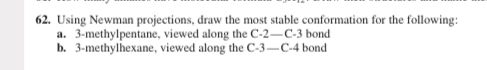 Solved Using Newman projections, draw the most stable | Chegg.com