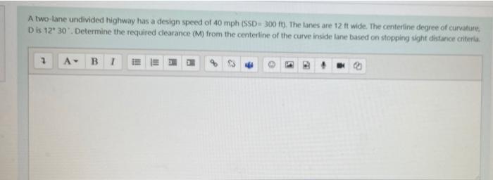 Solved A two-lane undivided highway has a design speed of 40 | Chegg.com