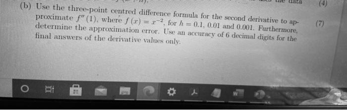 Solved (b) Use the three-point centred difference formula | Chegg.com