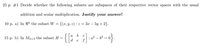 Solved 25 p. #1 Decide whether the following subsets are | Chegg.com
